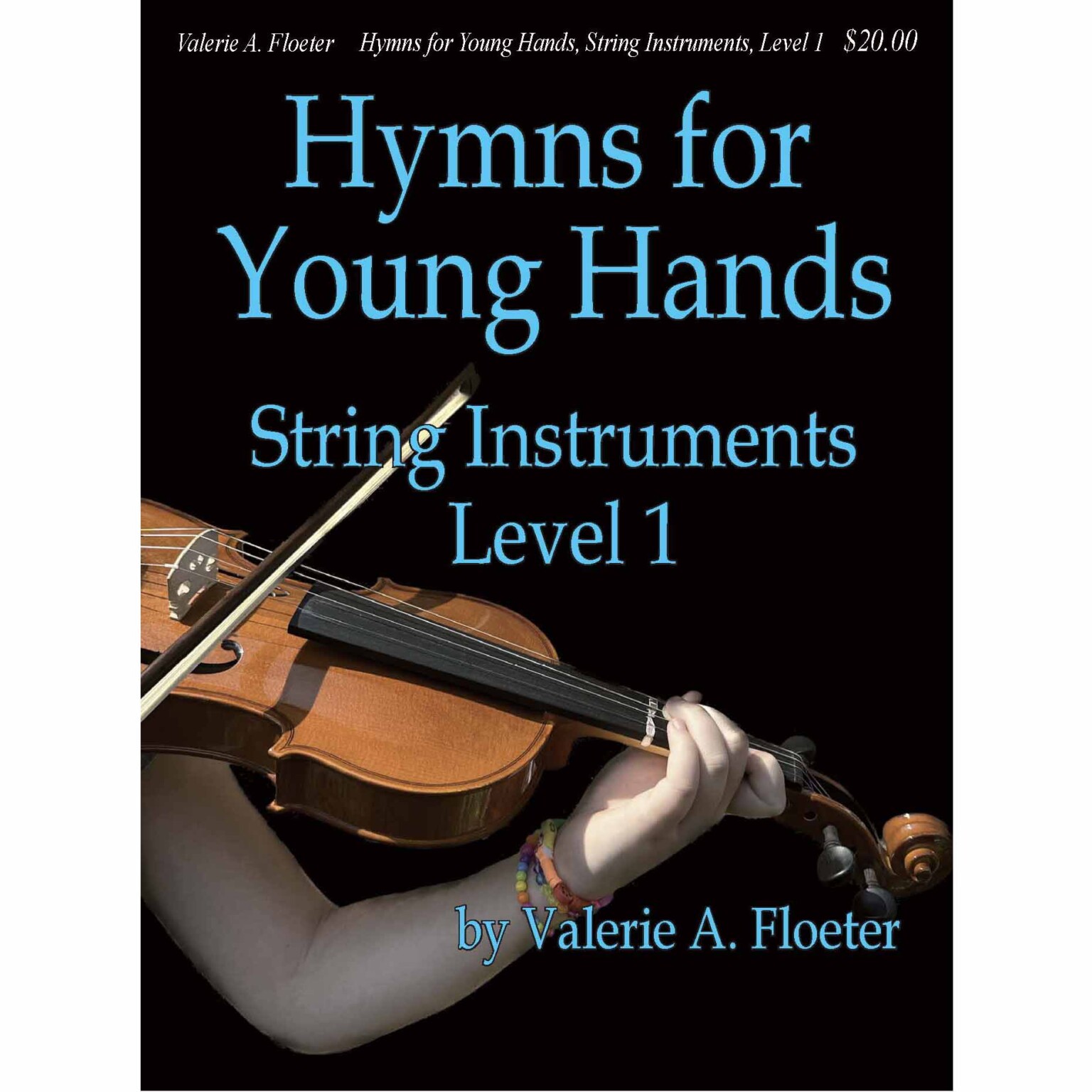 Hymns for Young Hands String Instruments, Level 1 | Floeter Music